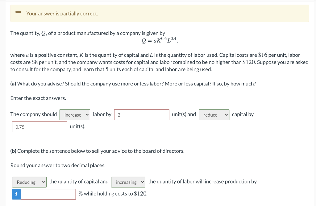 Solved Your answer is partially correct. The quantity, Q, of | Chegg.com