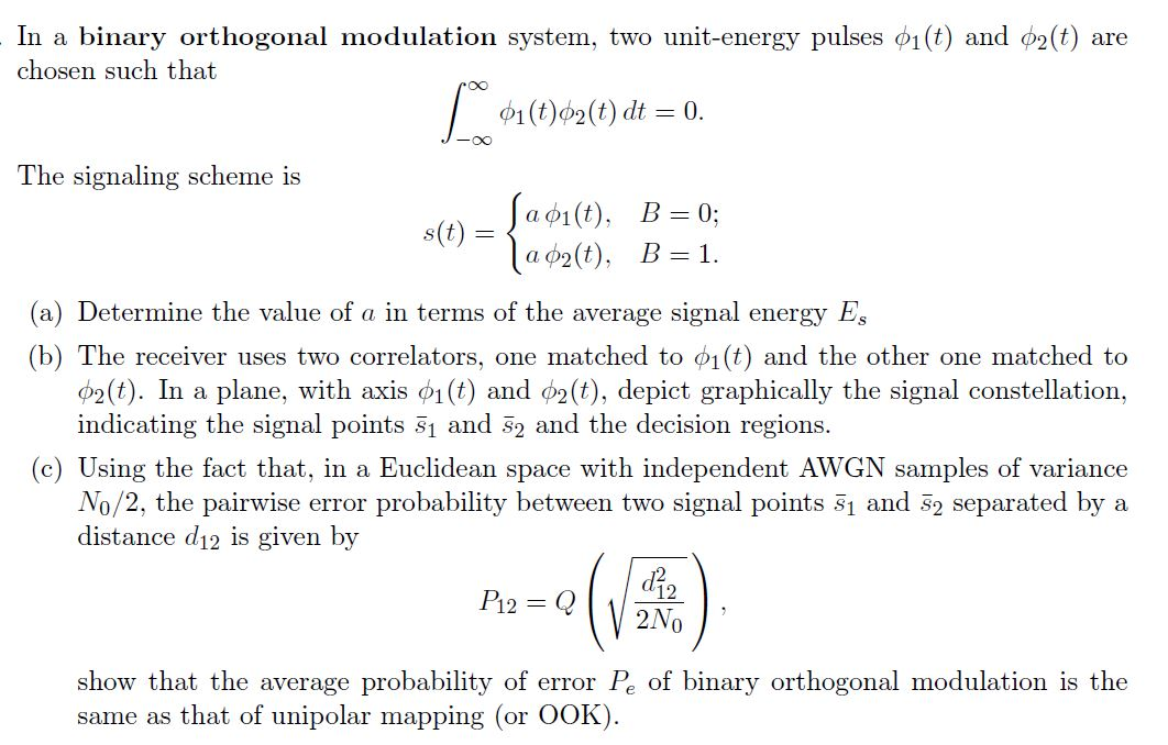 - In a binary orthogonal modulation system, two | Chegg.com