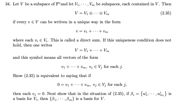 Solved 34. Let V be a subspace of Fn and let V1,⋯,Vm be | Chegg.com