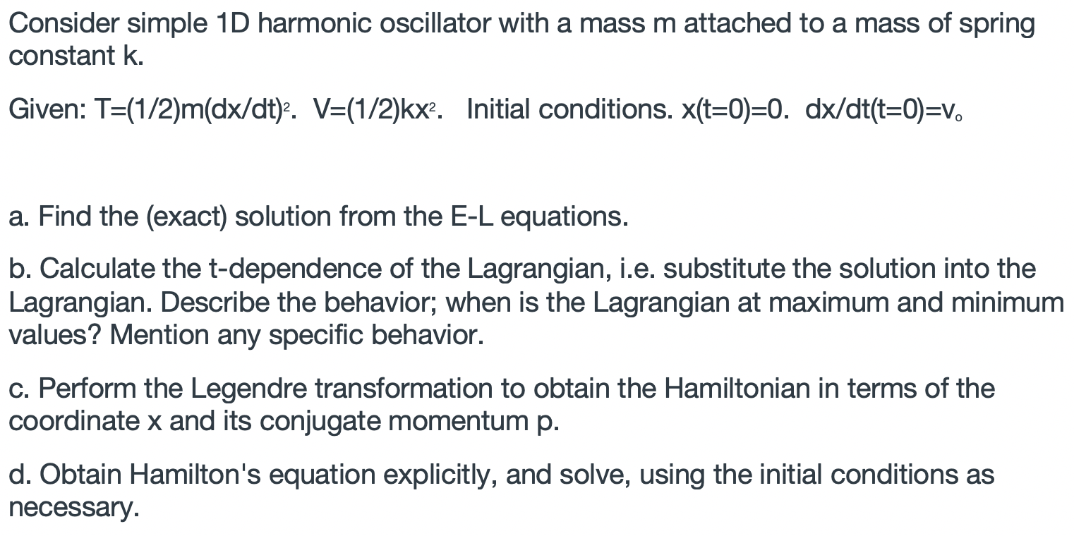Solved Consider simple 1D harmonic oscillator with a mass m | Chegg.com