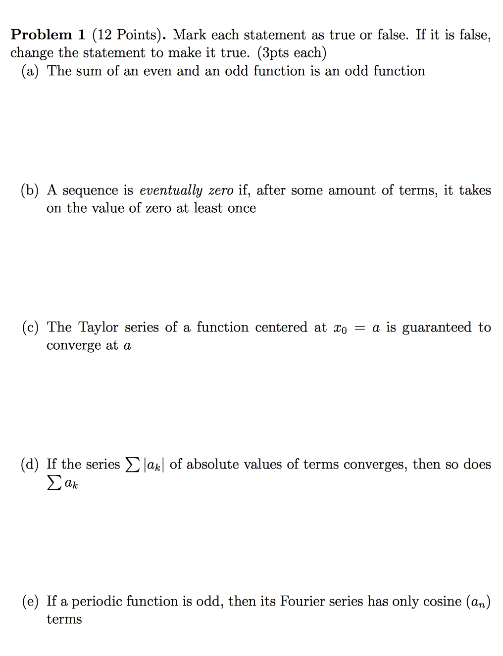 Solved Problem 1 (12 Points). Mark each statement as true or | Chegg.com