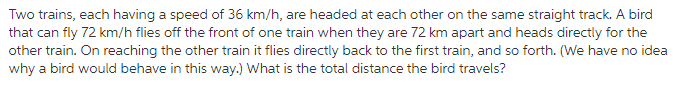 Solved Two trains, each having a speed of 36 km/h, are | Chegg.com