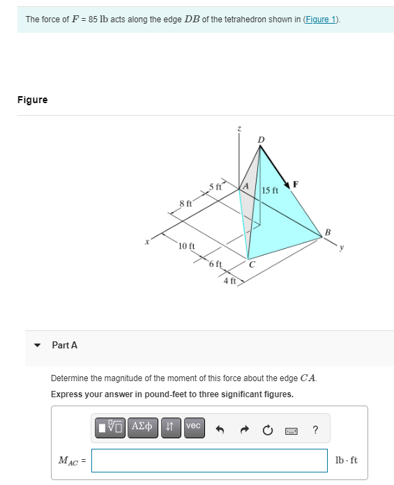 Solved The force of F=85lb acts along the edge DB of the | Chegg.com