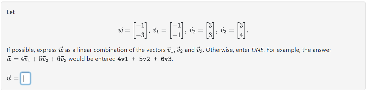 Solved w=[−1−3],v1=[−1−1],v2=[33],v3=[34] If possible, | Chegg.com