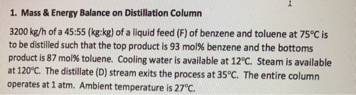 1. Mass & Energy Balance on Distillation Column 3200 | Chegg.com