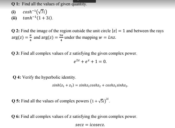 Solved Q1: Find all the values of given quantity. (i) cosh | Chegg.com