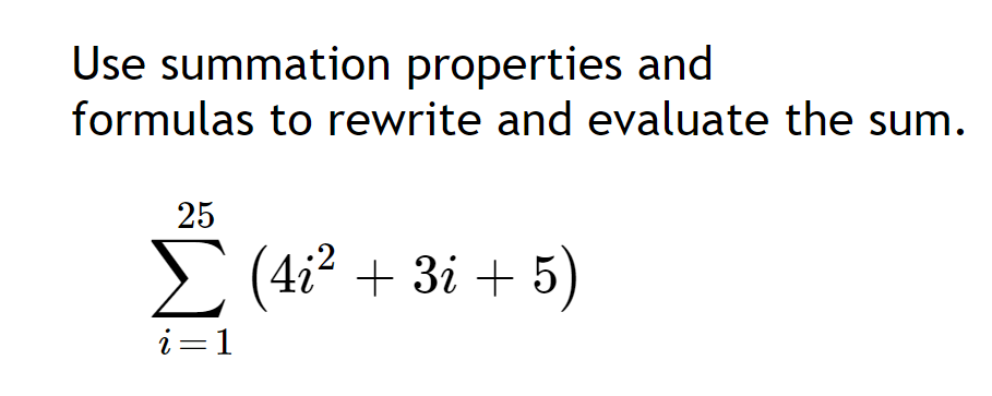 Solved Use summation properties and formulas to rewrite and | Chegg.com