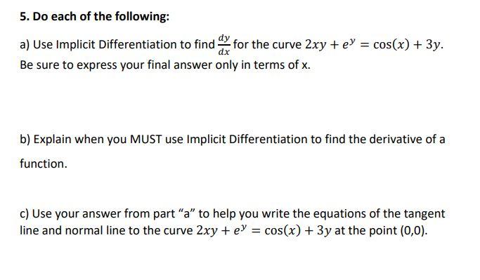 Solved 5. Do each of the following: a) Use Implicit | Chegg.com