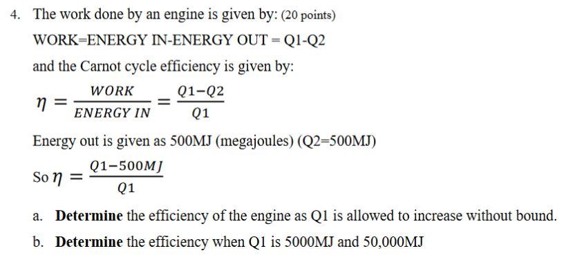Solved 4. The work done by an engine is given by: (20 | Chegg.com