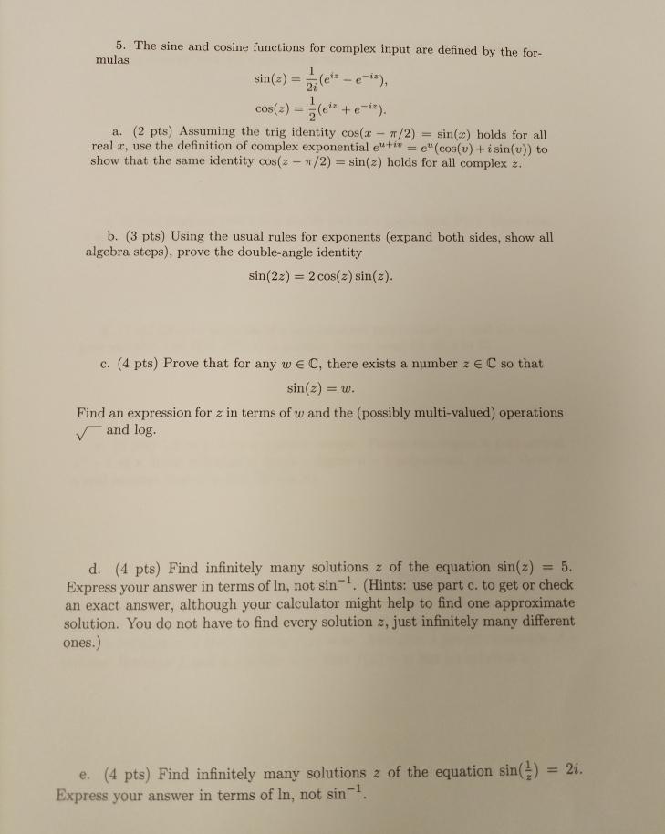 Solved 5. The sine and cosine functions for complex input | Chegg.com