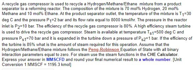 Solved A recycle gas compressor is used to recycle a | Chegg.com
