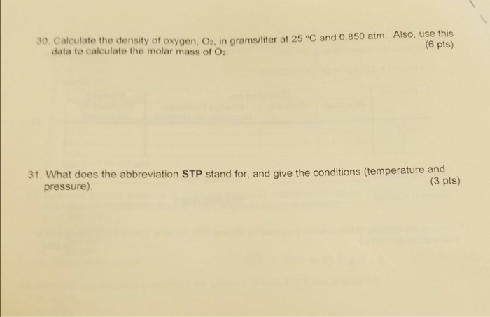 Solved 30. Calculate the density of oxygen,o , in | Chegg.com