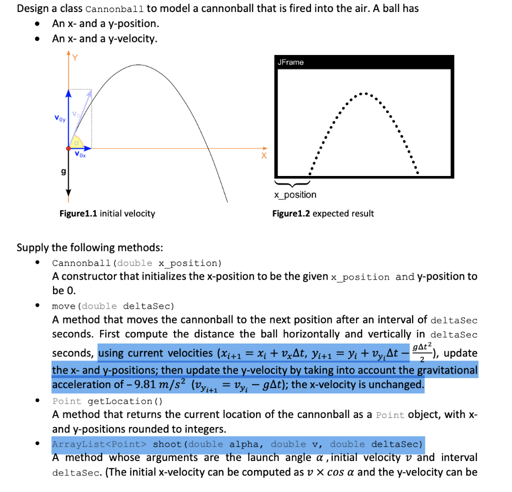 Solved Design a class Cannonball to model a cannonball that | Chegg.com