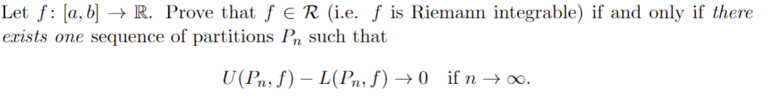 Solved Let f:[a,b]→R. ﻿Prove that finR (i.e. f ﻿is Riemann | Chegg.com
