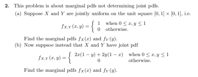 Solved 2. This problem is about marginal pdfs not | Chegg.com
