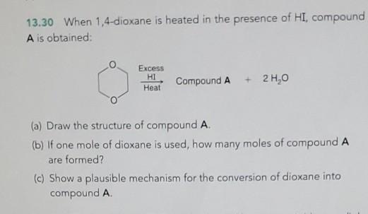 Solved 13.30 When 1,4-dioxane is heated in the presence of | Chegg.com