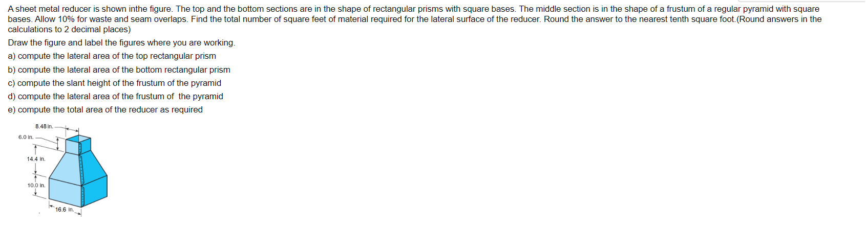 Solved A sheet metal reducer is shown inthe figure. The top | Chegg.com