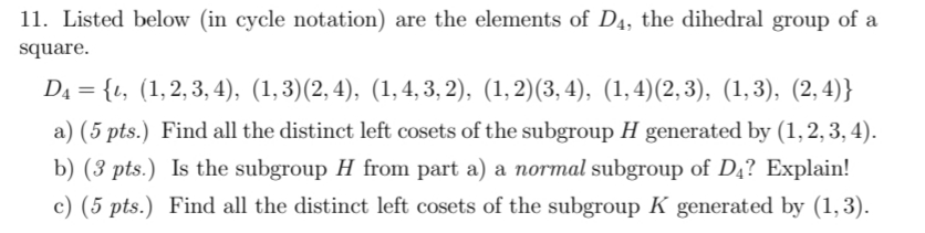 Solved 11. Listed below (in cycle notation) are the elements | Chegg.com