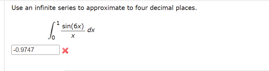 Solved Use an infinite series to approximate to four decimal | Chegg.com