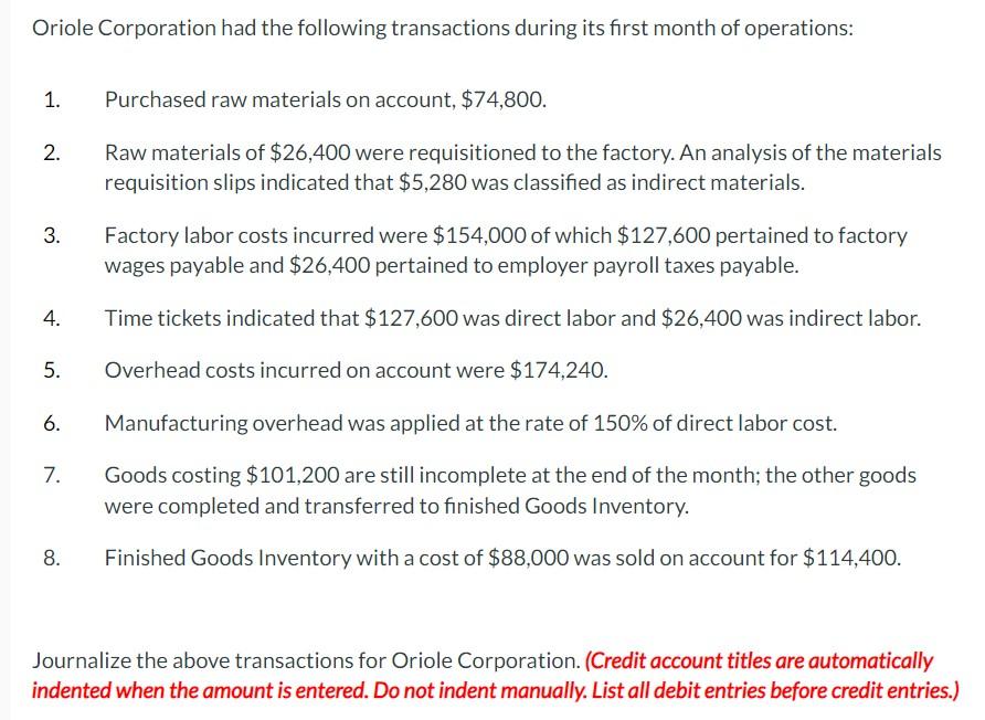 Solved Oriole Corporation had the following transactions | Chegg.com