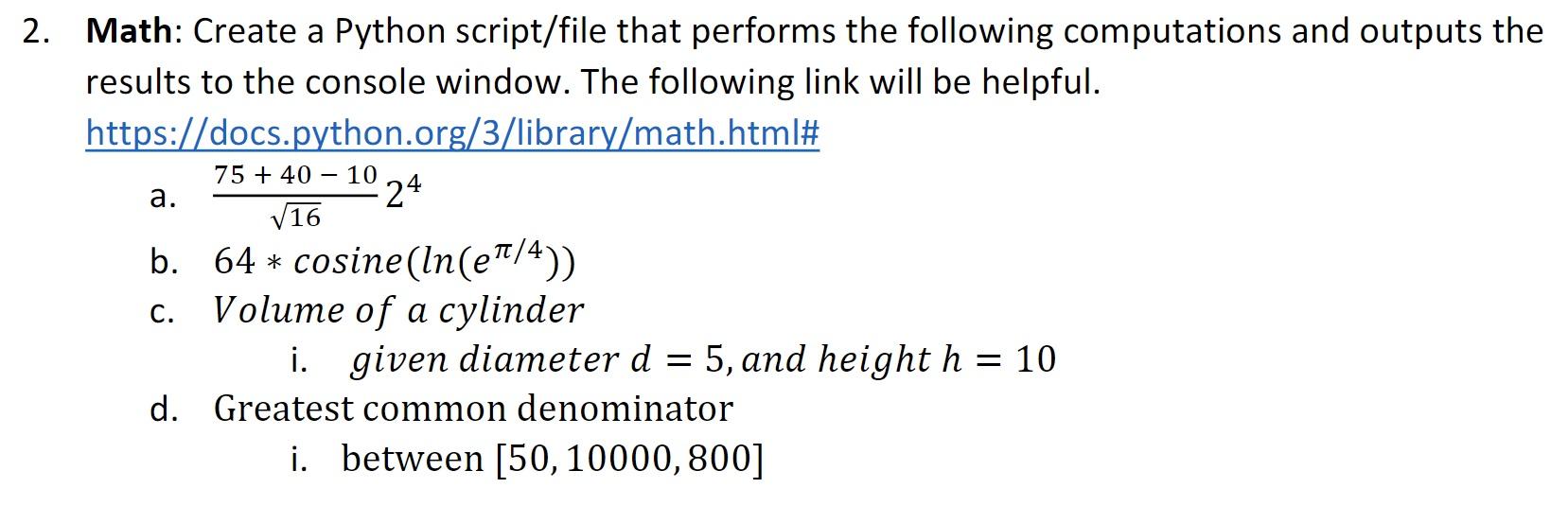 Solved a. 24 2. Math: Create a Python script/file that | Chegg.com