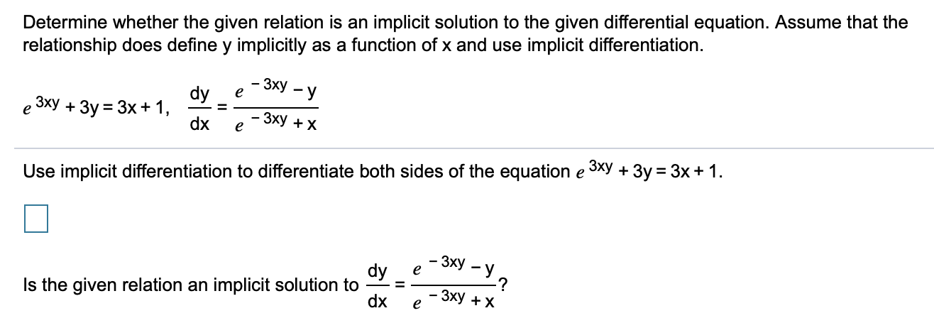 Solved Determine whether the given relation is an implicit | Chegg.com
