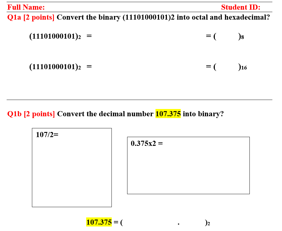 Solved Full Name: Student ID: Qla [2 points] Convert the | Chegg.com