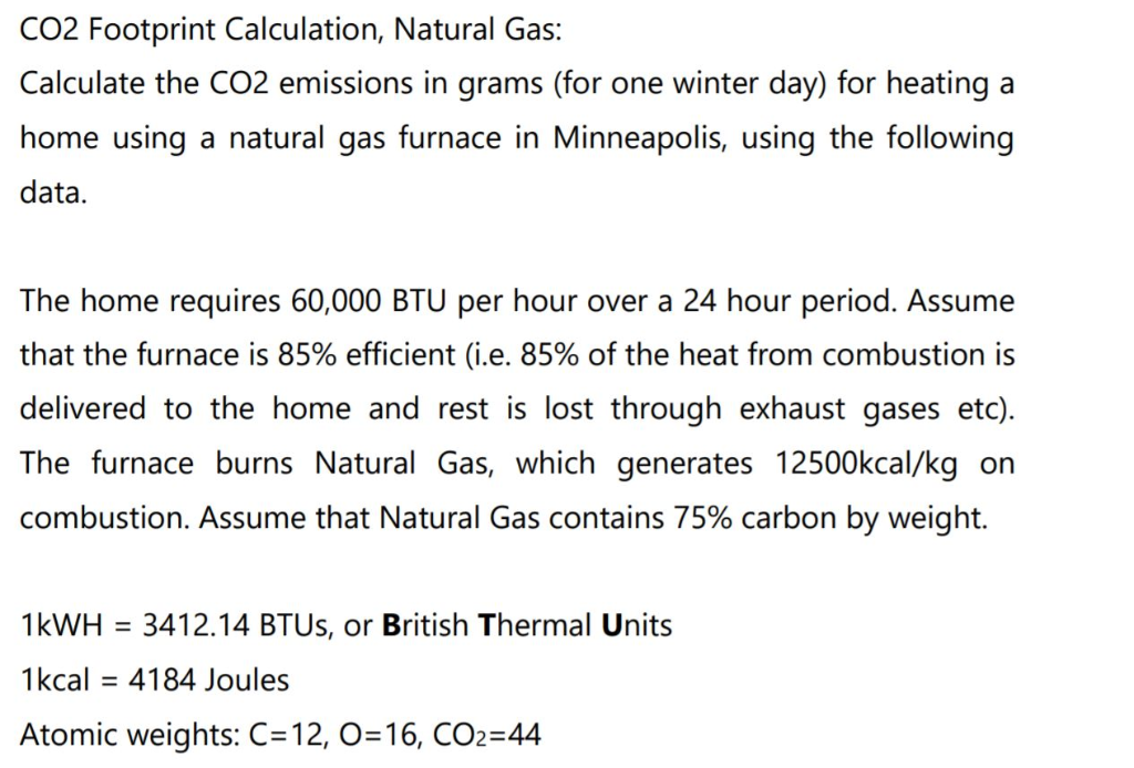 Solved CO2 Footprint Calculation, Natural Gas: Calculate the | Chegg.com