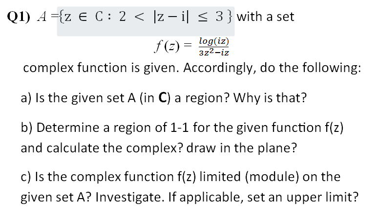 Solved Q1) A = with a set f (z) = complex | Chegg.com