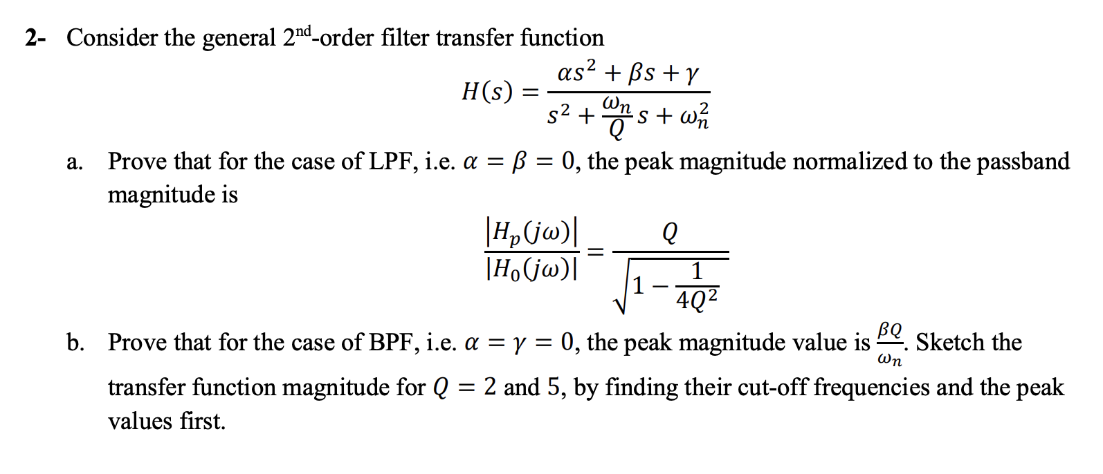 Solved = a. 2- Consider the general 2nd-order filter | Chegg.com