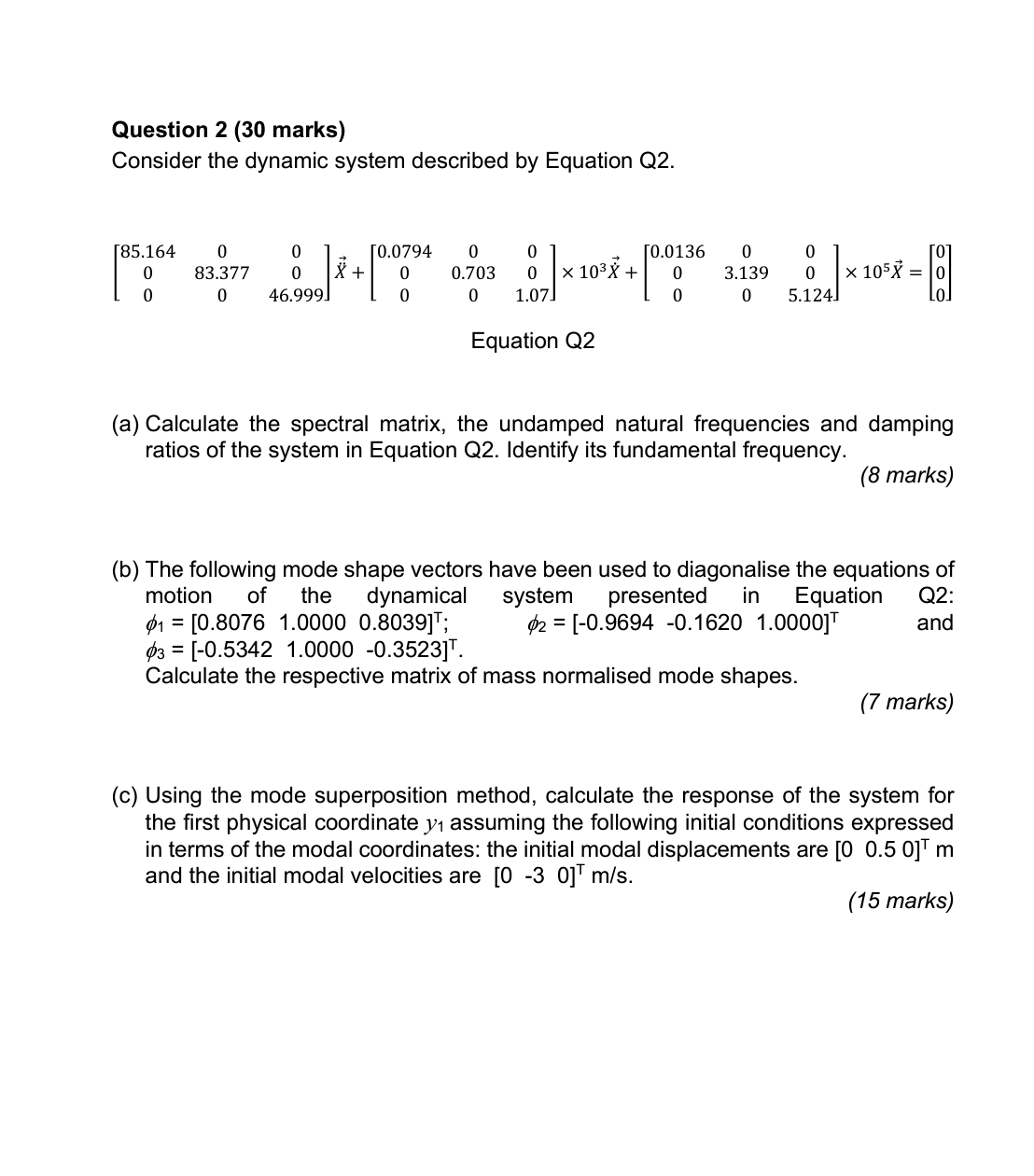 Question 2 (30 marks) Consider the dynamic system | Chegg.com