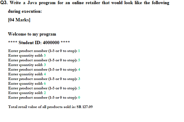 Q3. Write a Java program for an online retailer that | Chegg.com