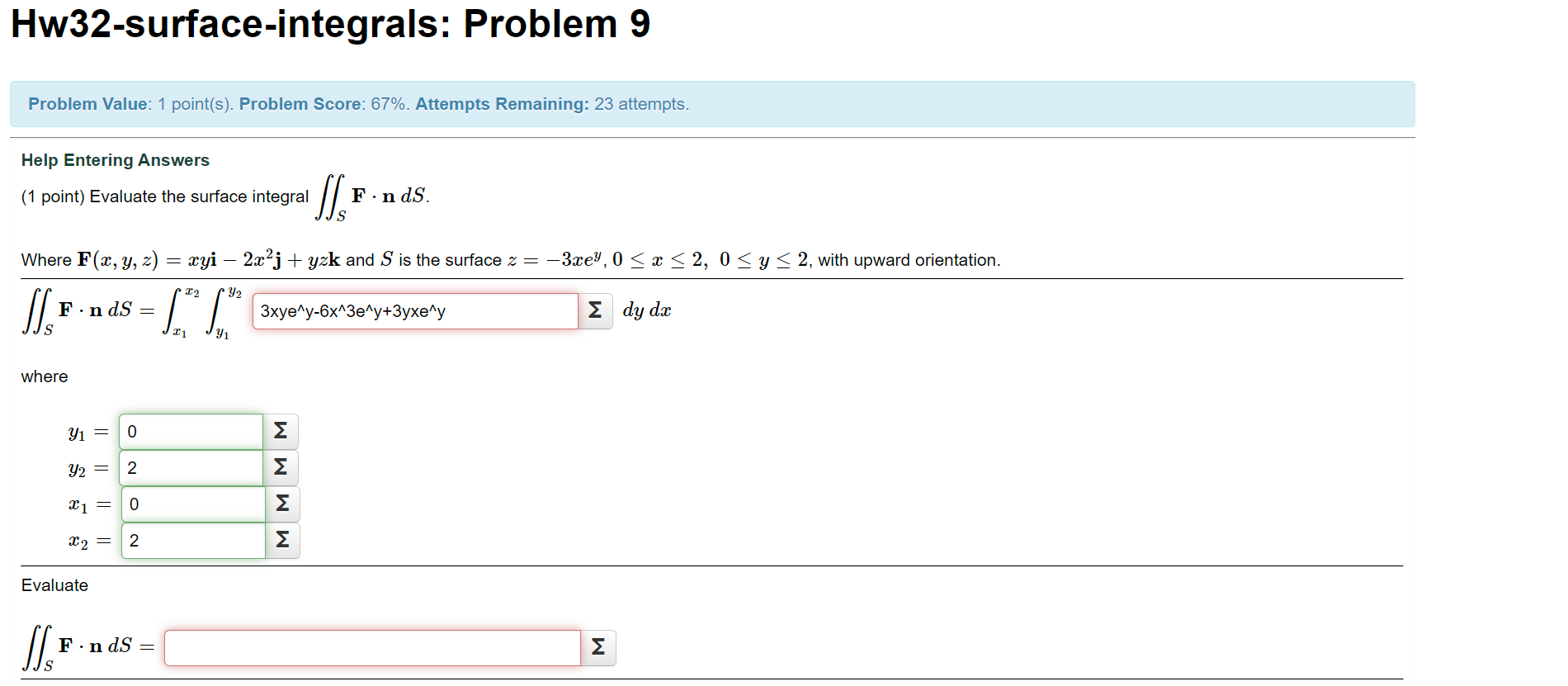 Solved Help Entering Answers(1 ﻿point) ﻿Evaluate the surface | Chegg.com