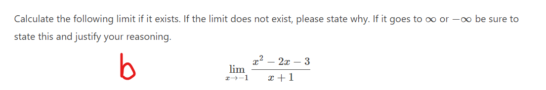 Solved Calculate the following limit if it exists. If the | Chegg.com