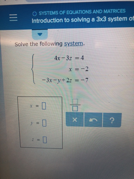Solved O SYSTEMS OF EQUATIONS AND MATRICES Introduction to | Chegg.com