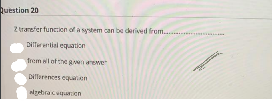 Solved Z transfer function of a system can be derived from. | Chegg.com
