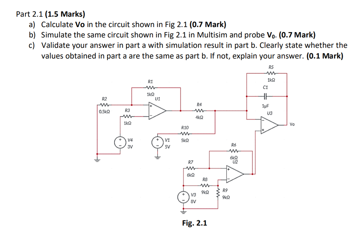 Part 2.1 (1.5 Marks) a) Calculate Vo in the circuit | Chegg.com