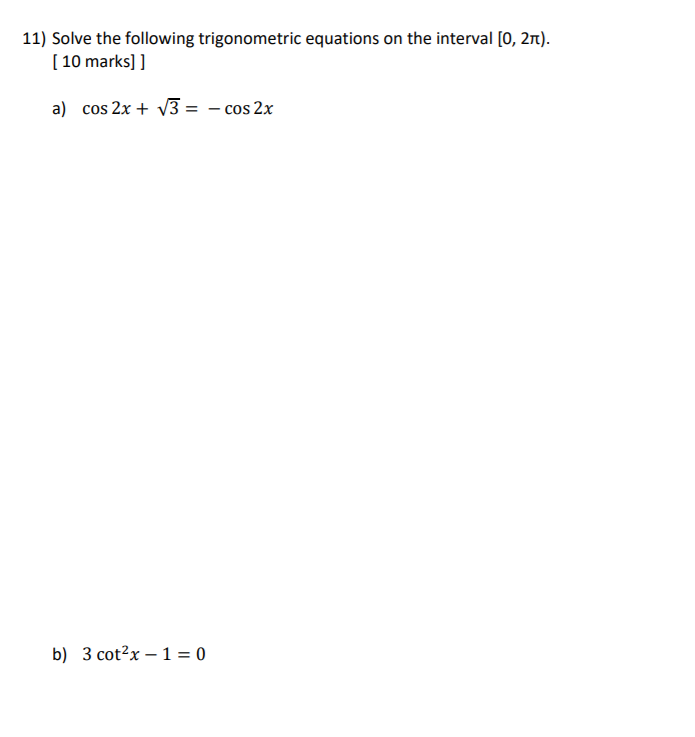 Solved 11) Solve the following trigonometric equations on | Chegg.com