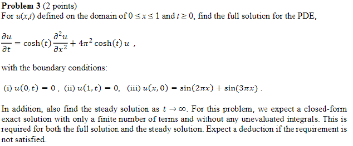 Solved Problem 3 (2 points) For u(x,t) defined on the domain | Chegg.com