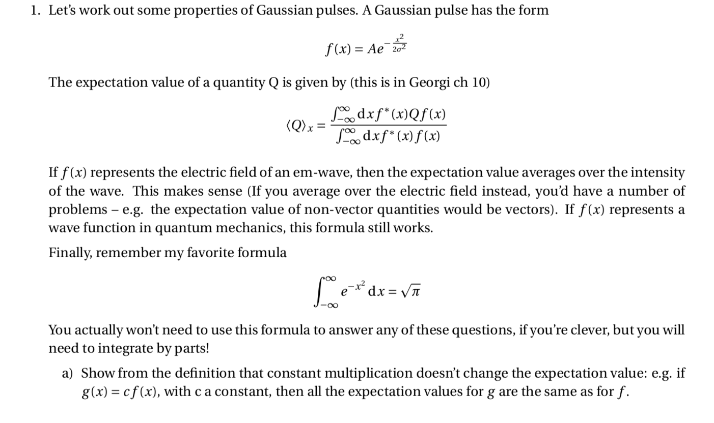 Solved 1. Let's work out some properties of Gaussian pulses. | Chegg.com