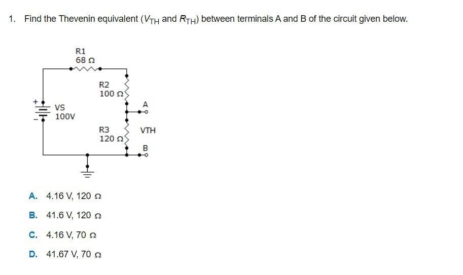 Solved 1. Find the Thevenin equivalent (VTH and RTH) between | Chegg.com