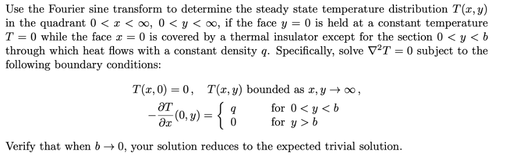 Use the Fourier sine transform to determine the | Chegg.com