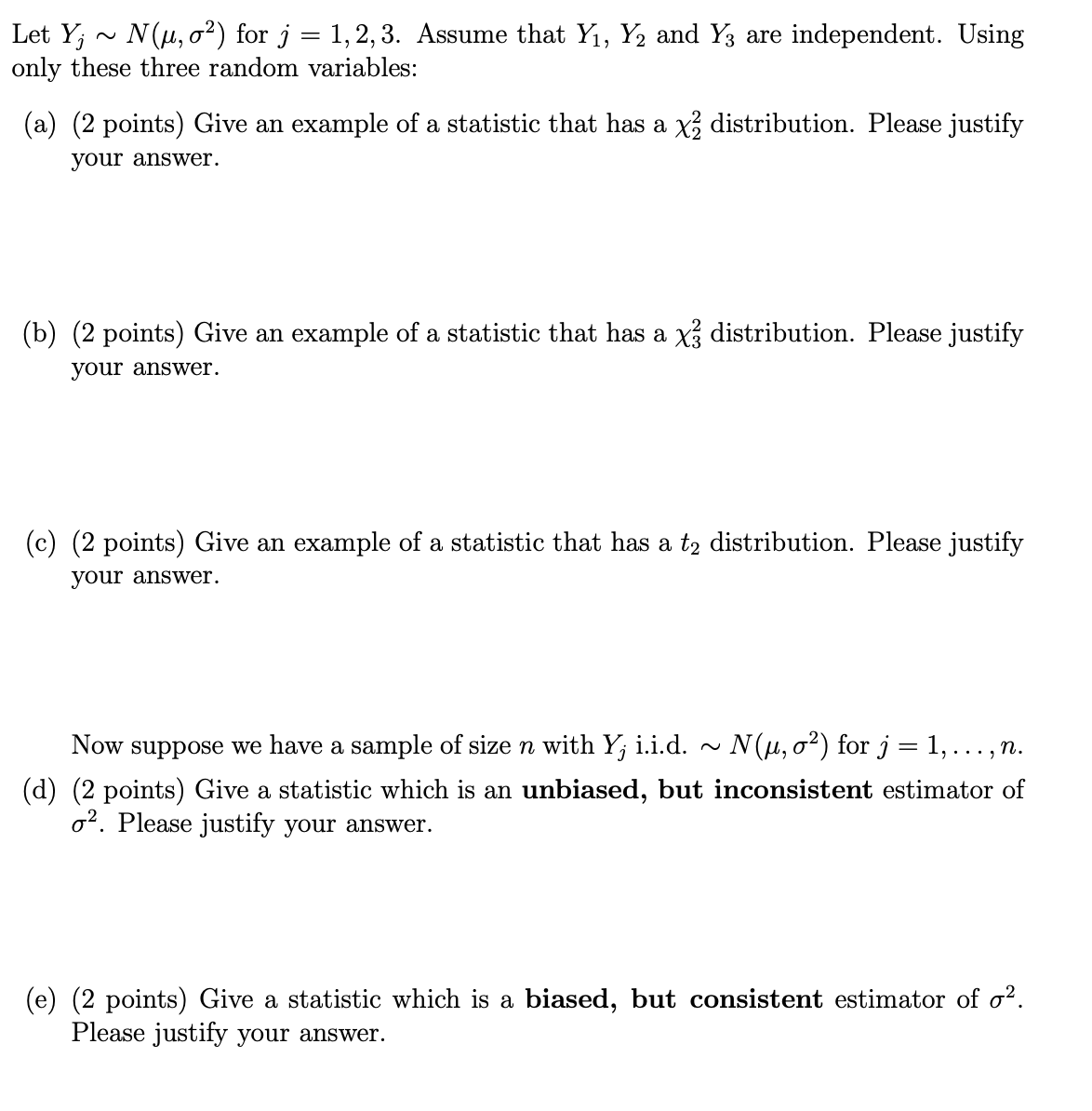 Solved Let Yj∼N(μ,σ2) for j=1,2,3. Assume that Y1,Y2 and Y3 | Chegg.com