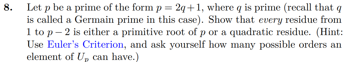 Solved Let p be a prime of the form p=2q+1, where q is prime | Chegg.com