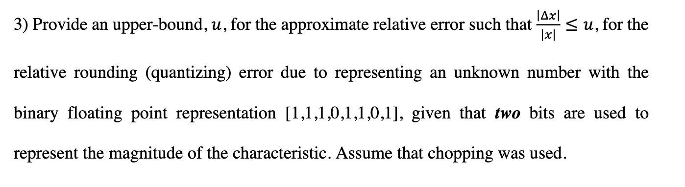 Solved 3) Provide an upper-bound, u, for the approximate | Chegg.com
