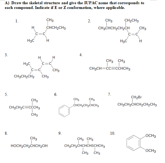 Solved Draw the skeletal structure and give the IUPAC name | Chegg.com
