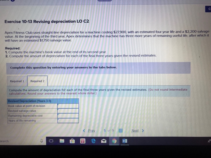 Solved Exercise 10-13 Revising depreciation LO C2 Apex | Chegg.com