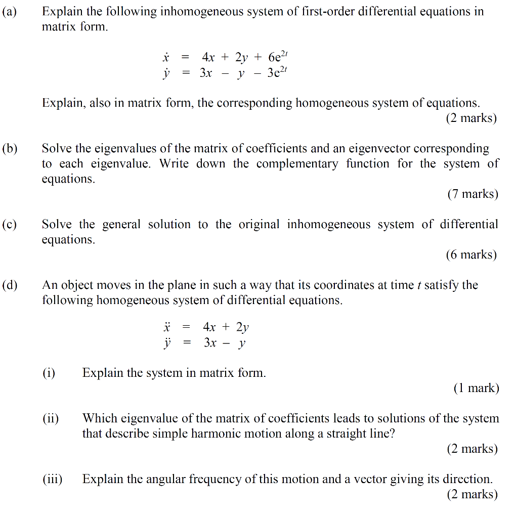 Solved (a) Explain the following inhomogeneous system of | Chegg.com