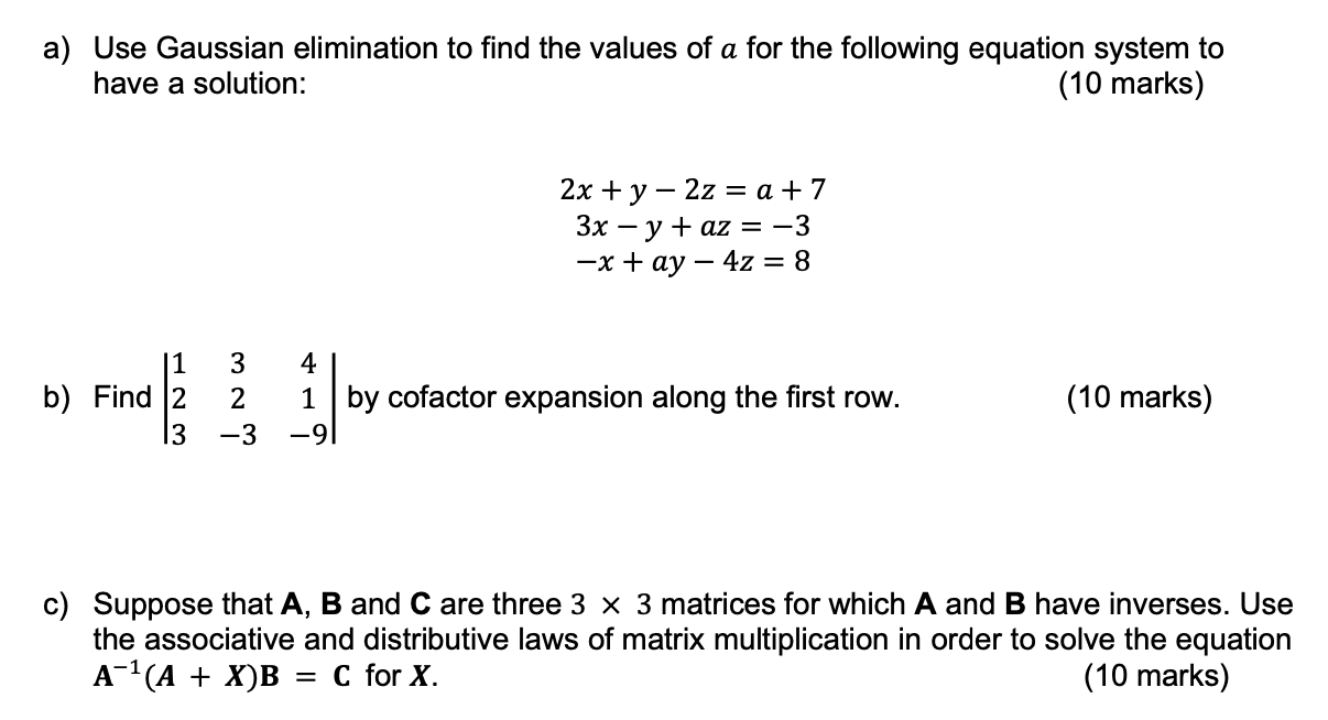 Solved a) Use Gaussian elimination to find the values of a | Chegg.com