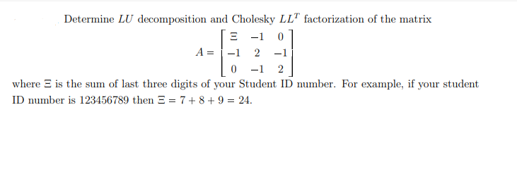 Solved Determine LU decomposition and Cholesky LLT | Chegg.com